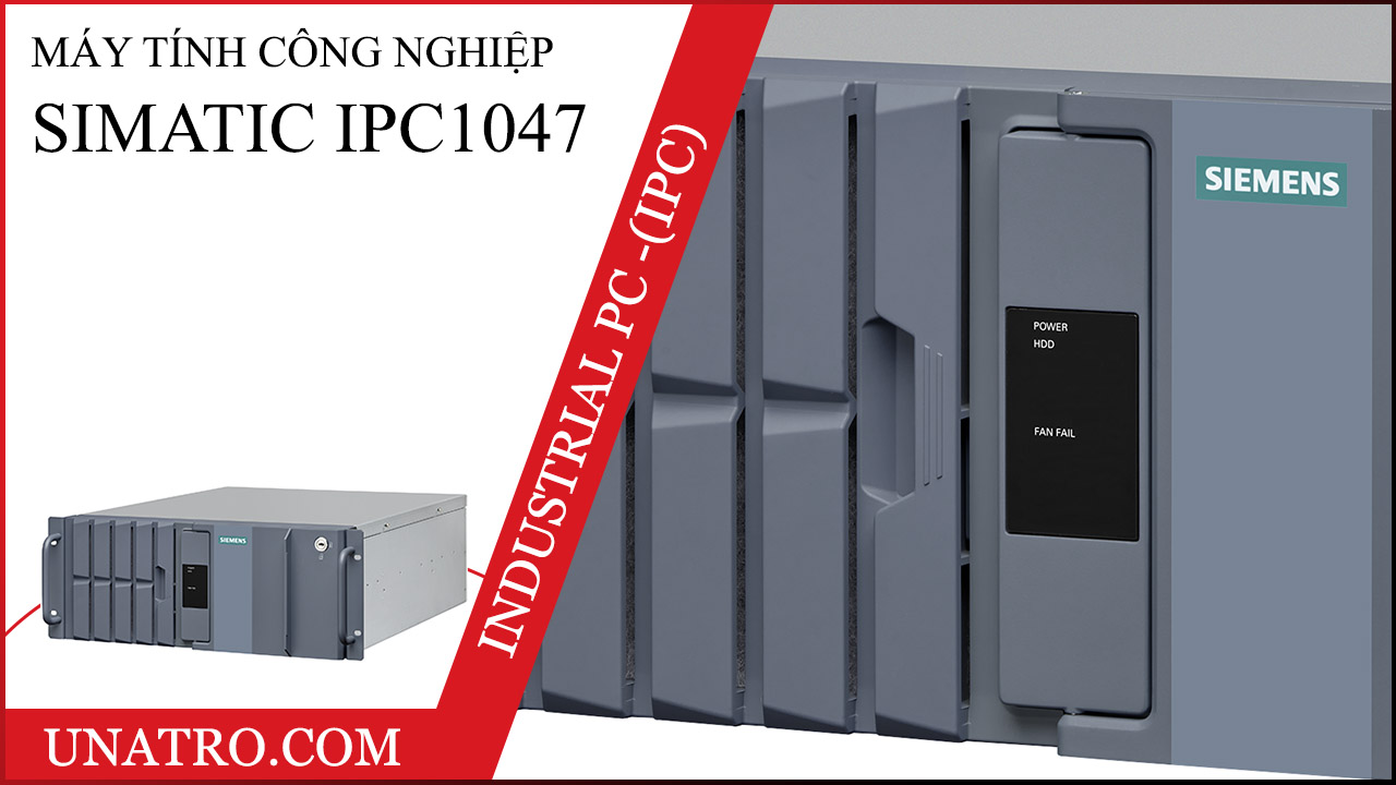 Tổng quan về máy tính công nghiệp SIMATIC IPC1047 Siemens
