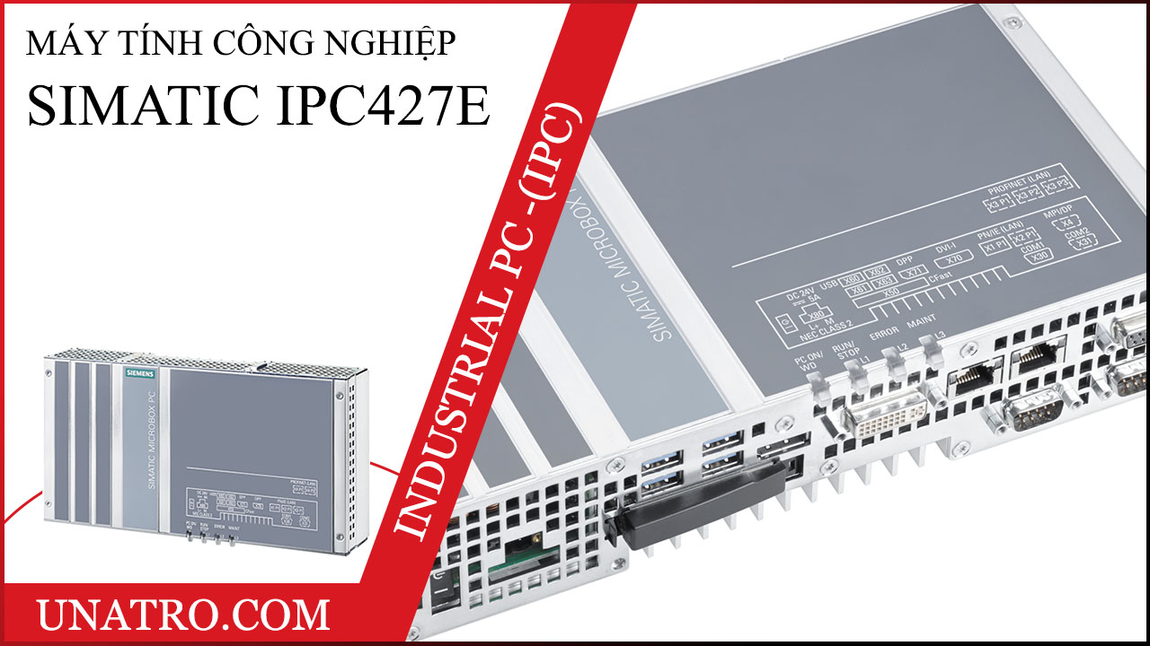 Tổng quan về máy tính công nghiệp SIMATIC IPC427E Siemens