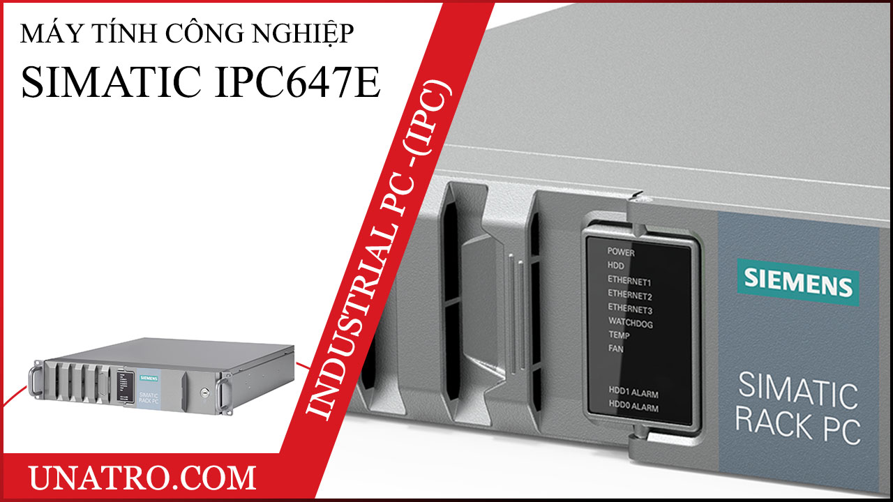 Tổng quan về máy tính công nghiệp SIMATIC IPC647E Siemens