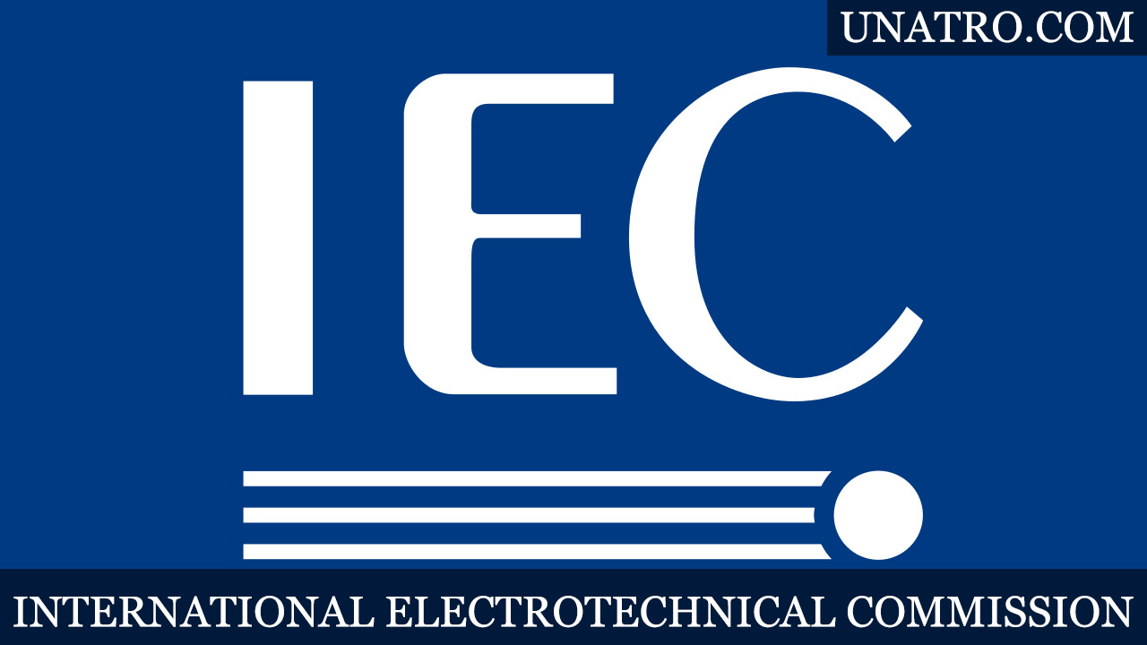 IEC là gì? Tìm hiểu về tiêu chuẩn Điện – Điện tử quốc tế IEC